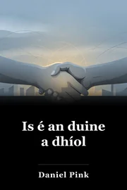 Is é an duine a dhíol book cover