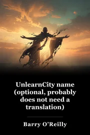 UnlearnCity name (optional, probably does not need a translation) book cover