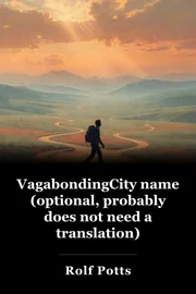 VagabondingCity name (optional, probably does not need a translation) book cover