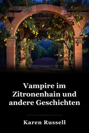 Vampire im Zitronenhain und andere Geschichten book cover