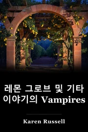 레몬 그로브 및 기타 이야기의 Vampires book cover