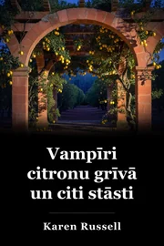 Vampīri citronu grīvā un citi stāsti book cover