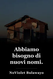 Abbiamo bisogno di nuovi nomi. book cover