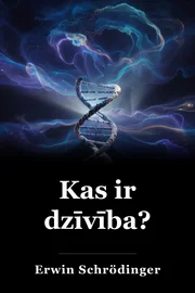 Kas ir dzīvība? book cover