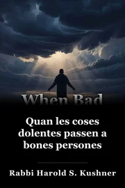 Quan les coses dolentes passen a bones persones book cover