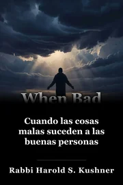 Cuando las cosas malas suceden a las buenas personas book cover