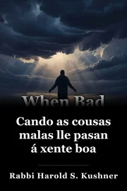 Cando as cousas malas lle pasan á xente boa book cover