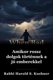 Amikor rossz dolgok történnek a jó emberekkel book cover