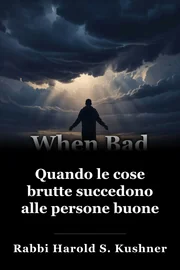 Quando le cose brutte succedono alle persone buone book cover