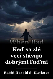 Keď sa zlé veci stávajú dobrými ľuďmi book cover