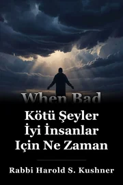 Kötü Şeyler İyi İnsanlar Için Ne Zaman book cover