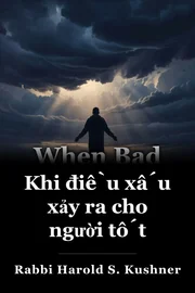 Khi điều xấu xảy ra cho người tốt book cover