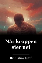 Når kroppen sier nei book cover