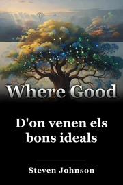 D'on venen els bons ideals book cover