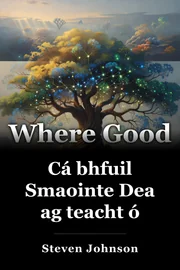 Cá bhfuil Smaointe Dea ag teacht ó book cover