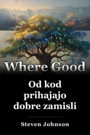 Od kod prihajajo dobre zamisli book cover