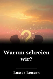 Warum schreien wir? book cover