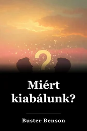 Miért kiabálunk? book cover