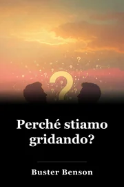 Perché stiamo gridando? book cover