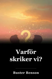 Varför skriker vi? book cover