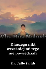 Dlaczego nikt wcześniej mi tego nie powiedział? book cover