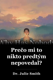 Prečo mi to nikto predtým nepovedal? book cover