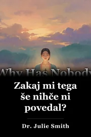 Zakaj mi tega še nihče ni povedal? book cover