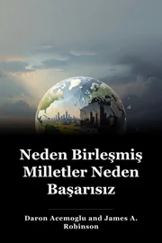 Neden Birleşmiş Milletler Neden Başarısız book cover