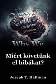 Miért követünk el hibákat? book cover