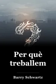 Per què treballem book cover