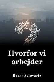 Hvorfor vi arbejder book cover