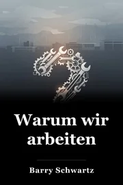 Warum wir arbeiten book cover