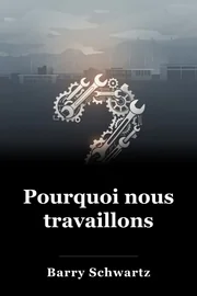 Pourquoi nous travaillons book cover
