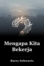 Mengapa Kita Bekerja book cover