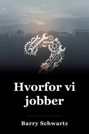 Hvorfor vi jobber book cover