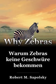 Warum Zebras keine Geschwüre bekommen book cover