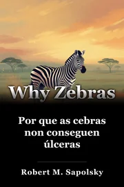 Por que as cebras non conseguen úlceras book cover