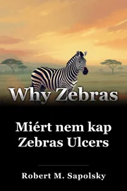 Miért nem kap Zebras Ulcers book cover