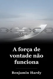 A força de vontade não funciona book cover