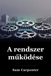 A rendszer működése book cover