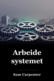 Arbeide systemet book cover