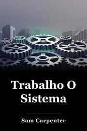 Trabalho O Sistema book cover