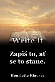 Zapiš to, ať se to stane. book cover