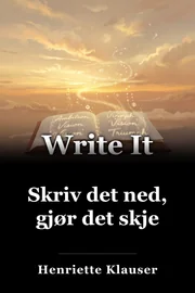 Skriv det ned, gjør det skje book cover