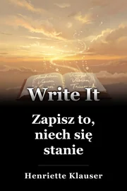 Zapisz to, niech się stanie book cover