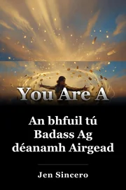 An bhfuil tú Badass Ag déanamh Airgead book cover