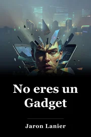 No eres un Gadget book cover
