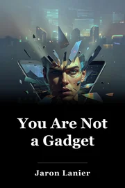 You Are Not a Gadget book cover