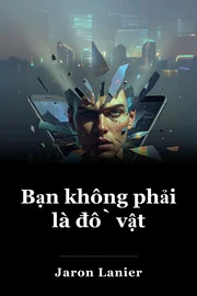 Bạn không phải là đồ vật book cover