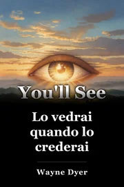 Lo vedrai quando lo crederai book cover